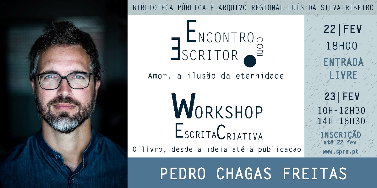 Encontro com o Escritor - Pedro Chagas Freitas | Biblioteca Pública e ...